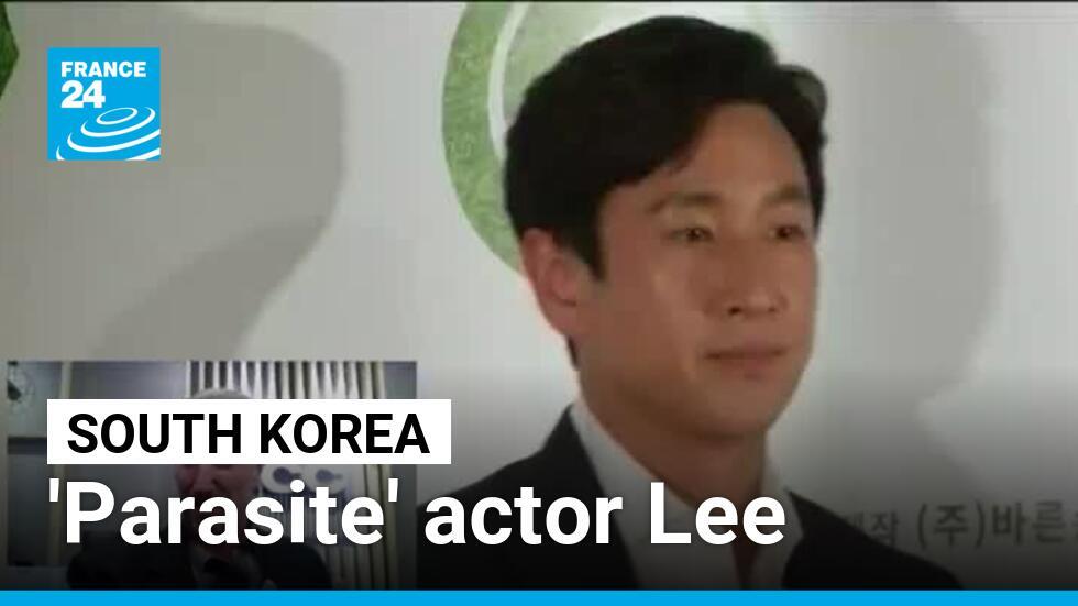 South Korean 'Parasite' actor Lee Sun-kyun found dead in Seoul - France 24